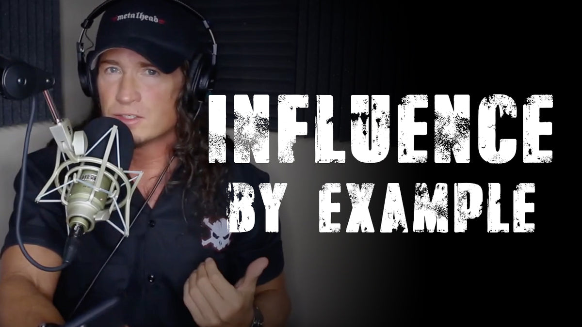 Influence By Example – Metal Motivation Store